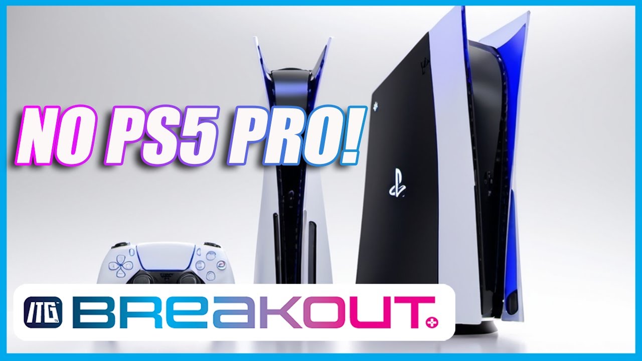 No PS5 Pro in 2024? - ITGtv